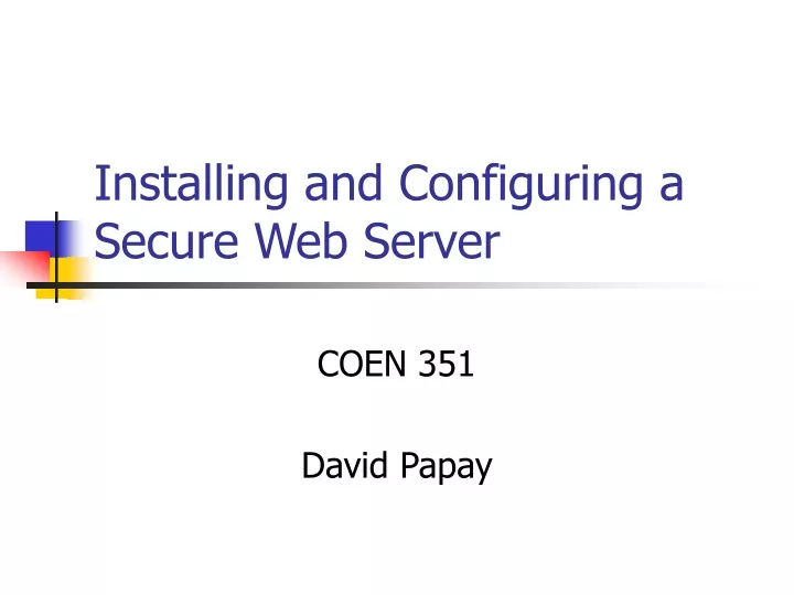 Ppt Installing And Configuring A Secure Web Server Powerpoint 0309