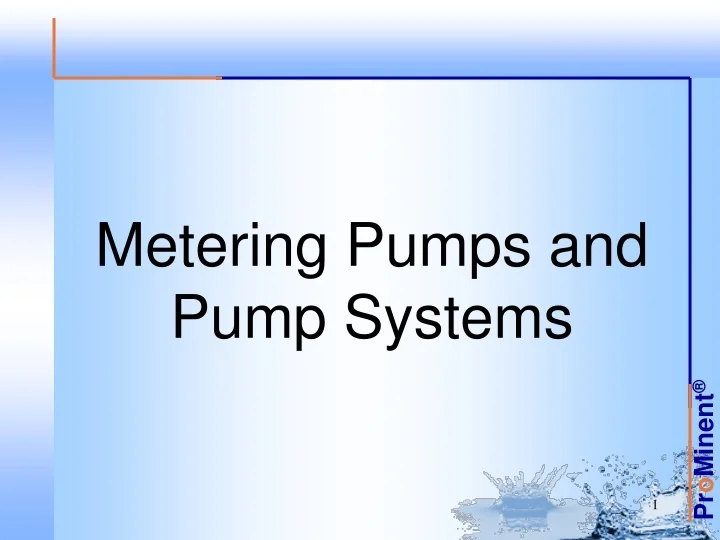 PPT - Metering Pumps and Pump Systems PowerPoint Presentation, free ...