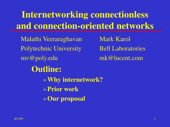 PPT - Internetworking connectionless and connection-oriented networks ...