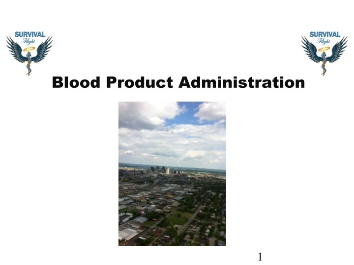 PPT - Blood Product Administration PowerPoint Presentation, free ...