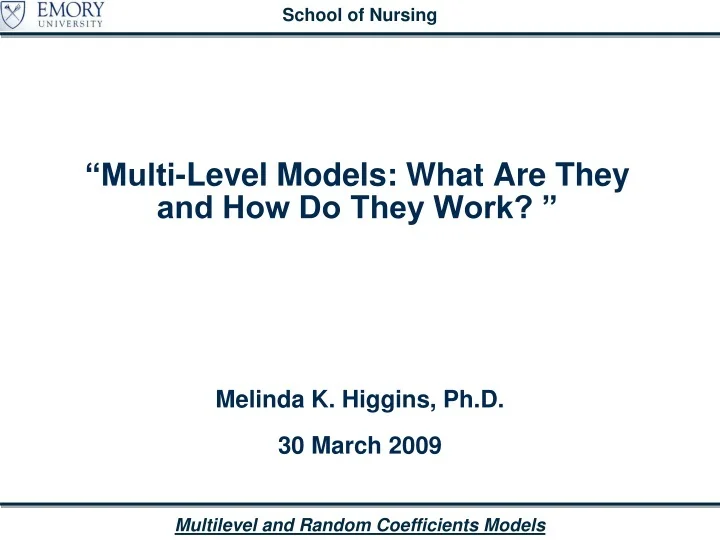 PPT - “Multi-Level Models: What Are They and How Do They Work ...