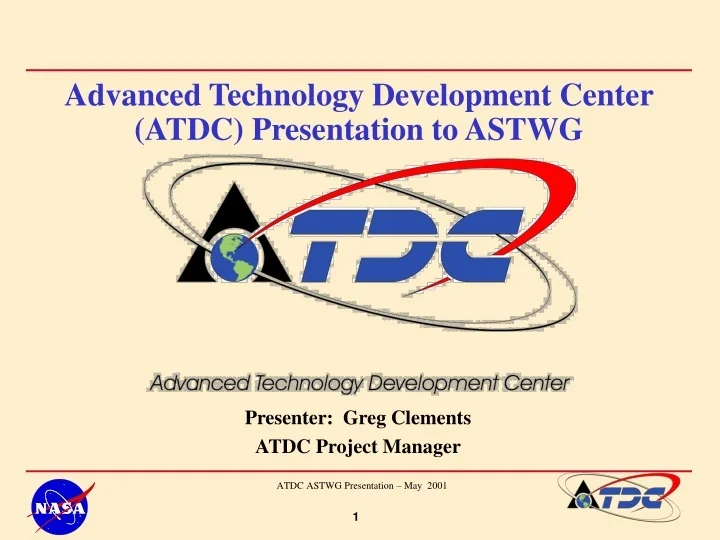 PPT - Advanced Technology Development Center (ATDC) Presentation to ...