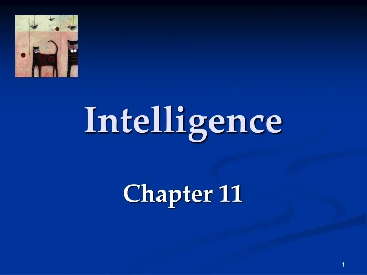 PPT - Intelligence Chapter 11 PowerPoint Presentation, free download - ID:9295045