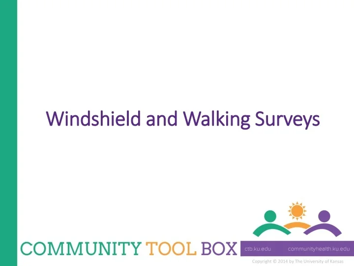 PPT - Windshield and Walking Surveys PowerPoint Presentation, free ...