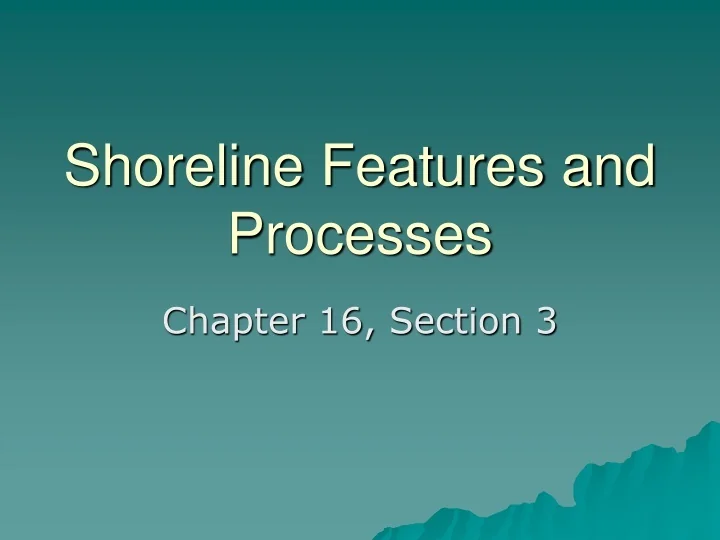 PPT - Shoreline Features and Processes PowerPoint Presentation, free ...