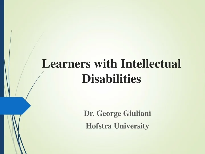 PPT - Learners with Intellectual Disabilities PowerPoint Presentation ...