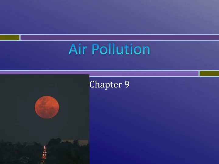 PPT - Air Pollution PowerPoint Presentation, free download - ID:9296761