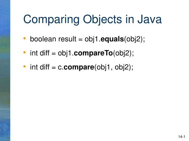PPT - Comparing Objects in Java PowerPoint Presentation, free download ...
