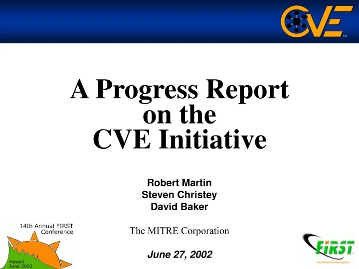 PPT - A Progress Report on the CVE Initiative PowerPoint Presentation ...