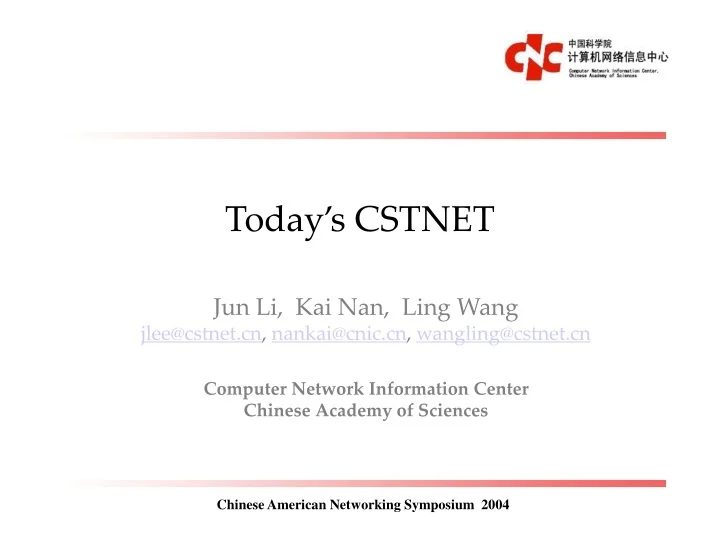 PPT - Today’s CSTNET PowerPoint Presentation, free download - ID:9297822