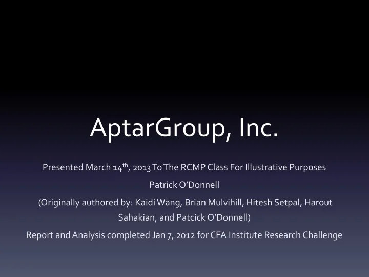 PPT - AptarGroup, Inc. PowerPoint Presentation, free download - ID:9299356