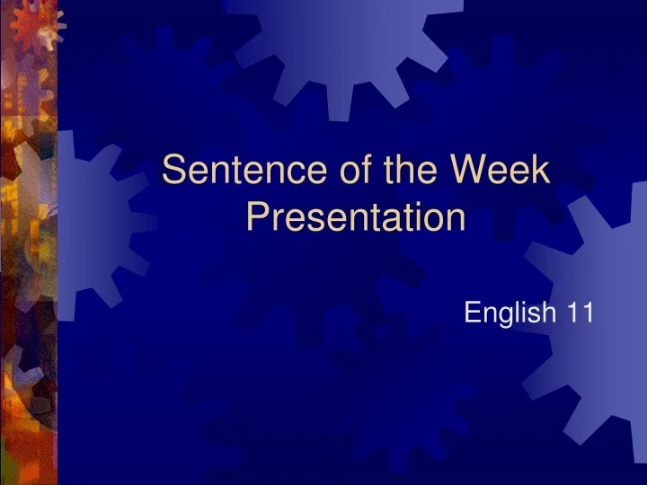 PPT - Sentence of the Week Presentation PowerPoint Presentation, free ...