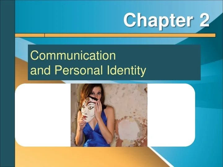 PPT - Communication and Personal Identity PowerPoint Presentation, free ...