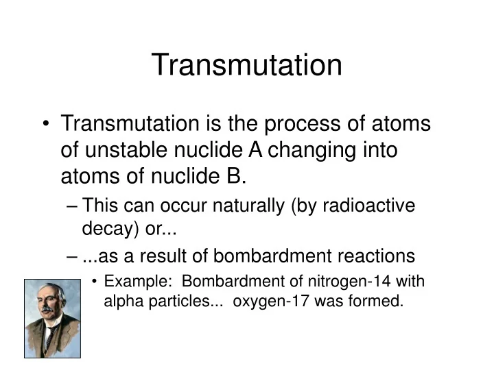 PPT - Transmutation PowerPoint Presentation, free download - ID:9300553