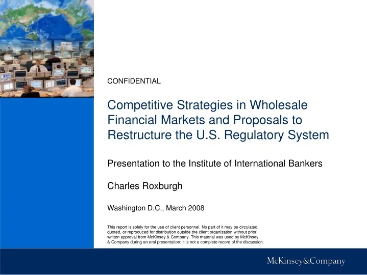 PPT - Presentation to the Institute of International Bankers Charles ...