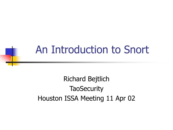 PPT - An Introduction to Snort PowerPoint Presentation, free download ...