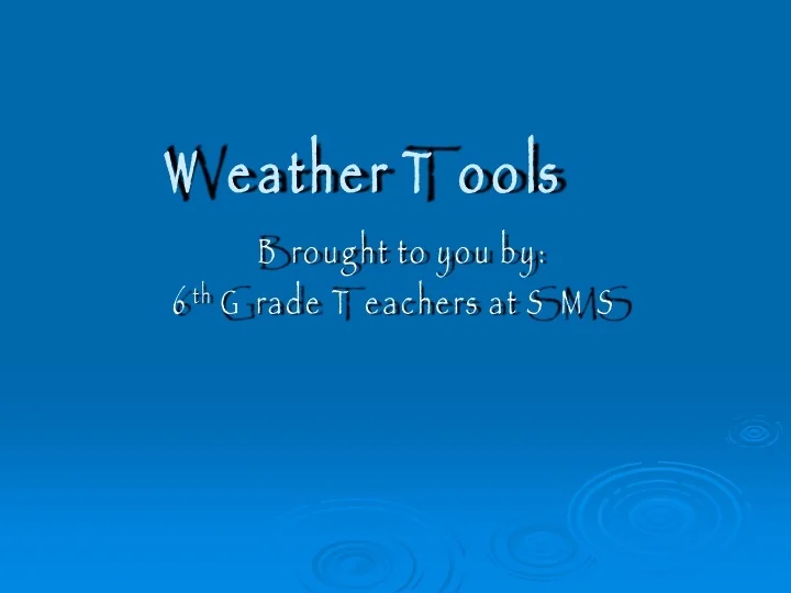 PPT - Weather Tools PowerPoint Presentation, free download - ID:9301231