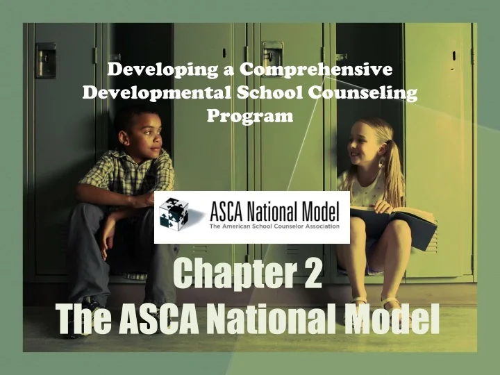PPT - Chapter 2 The ASCA National Model PowerPoint Presentation, free ...