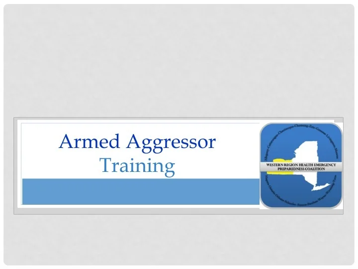 PPT - Armed Aggressor Training PowerPoint Presentation, free download ...