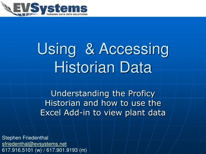 PPT - Using & Accessing Historian Data PowerPoint Presentation, free ...