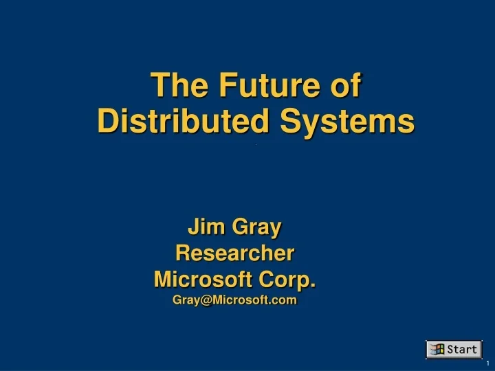 PPT - The Future of Distributed Systems . PowerPoint Presentation, free ...