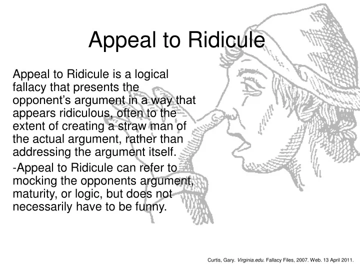 PPT - Appeal to Ridicule PowerPoint Presentation, free download - ID ...