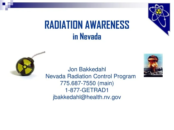 PPT - RADIATION AWARENESS in Nevada PowerPoint Presentation, free ...