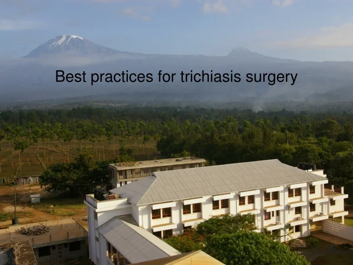 PPT - Best practices for trichiasis surgery PowerPoint Presentation ...