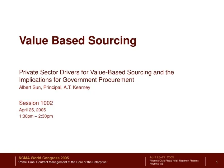 PPT - Private Sector Drivers for Value-Based Sourcing and the ...
