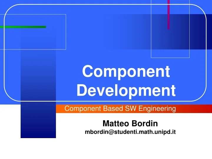 PPT - Component Development PowerPoint Presentation, free download - ID ...