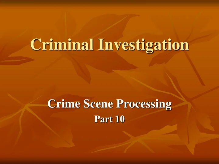 PPT - Criminal Investigation PowerPoint Presentation, free download ...