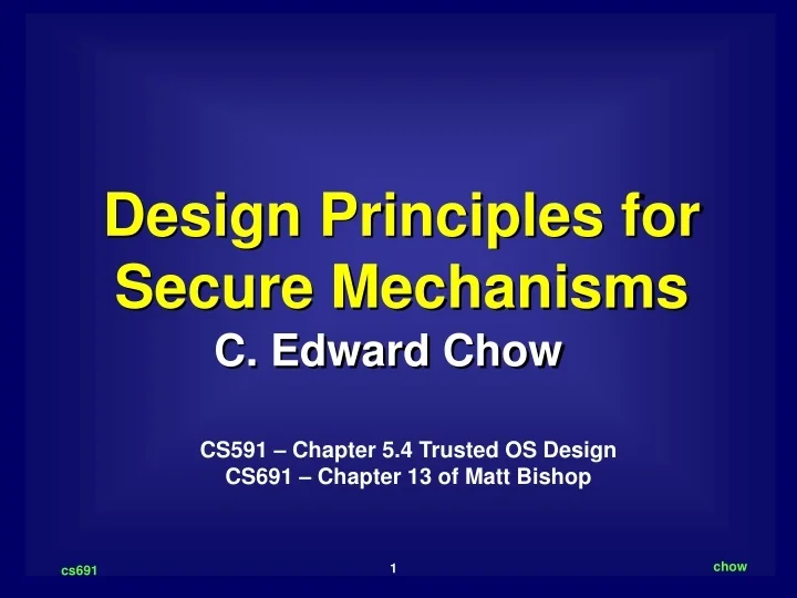 PPT - Design Principles for Secure Mechanisms PowerPoint Presentation ...