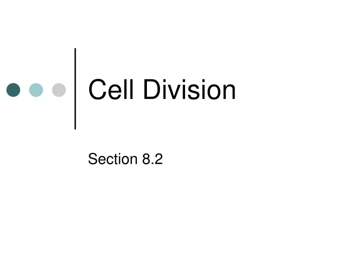 PPT - Cell Division PowerPoint Presentation, free download - ID:9306595
