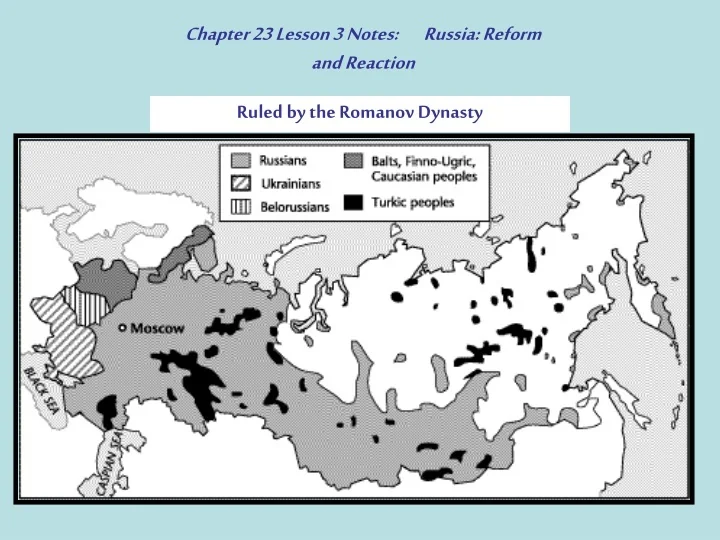 PPT - Chapter 23 Lesson 3 Notes: Russia: Reform and Reaction PowerPoint ...