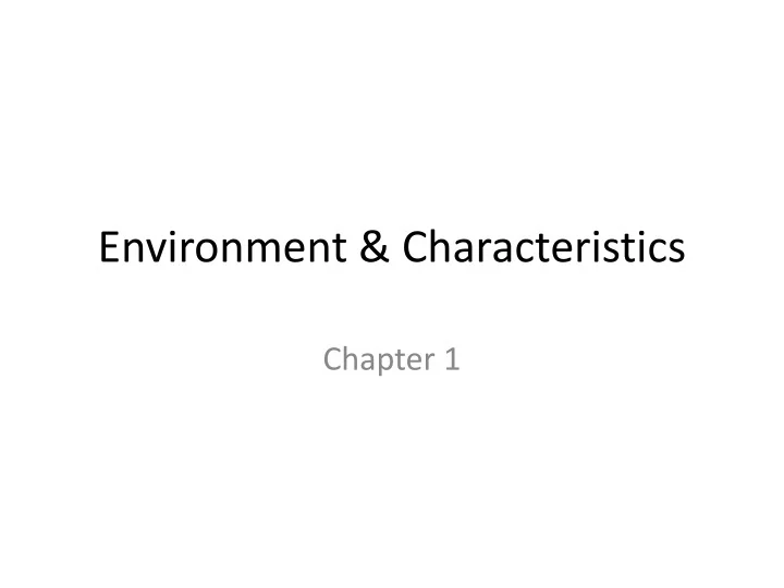 PPT - Environment & Characteristics PowerPoint Presentation, free ...