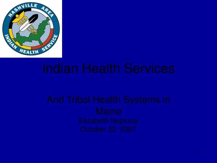 PPT - Indian Health Services PowerPoint Presentation, free download ...