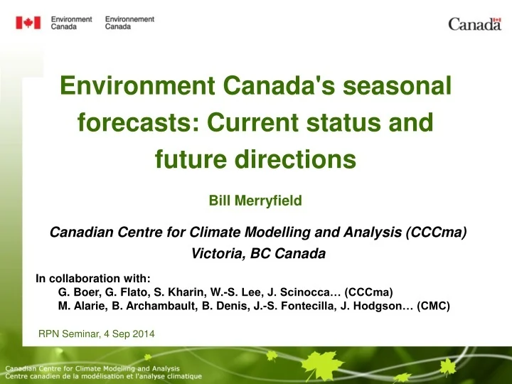 PPT - Canadian Centre for Climate Modelling and Analysis (CCCma ...