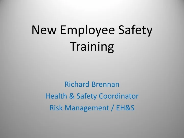 PPT - New Employee Safety Training PowerPoint Presentation, free ...