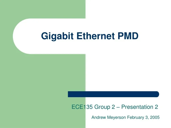 PPT - Gigabit Ethernet PMD PowerPoint Presentation, free download - ID ...