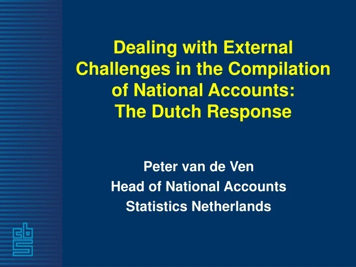 PPT - Dealing with External Challenges in the Compilation of National ...