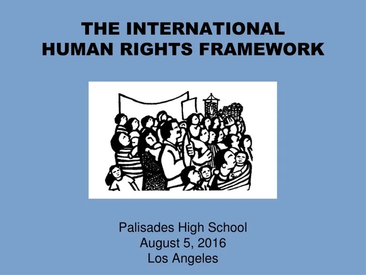 PPT - THE INTERNATIONAL HUMAN RIGHTS FRAMEWORK PowerPoint Presentation ...