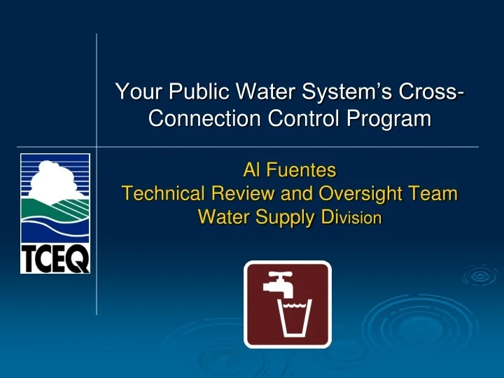 PPT - Your Public Water System’s Cross-Connection Control Program ...
