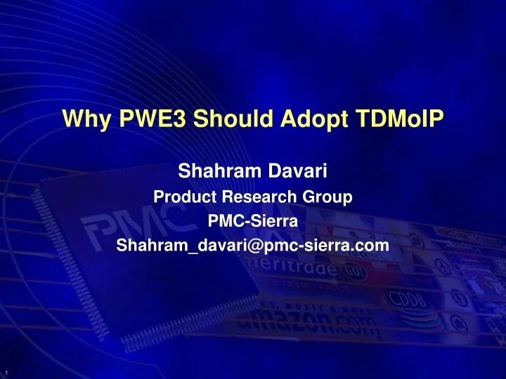 PPT - Why PWE3 Should Adopt TDMoIP PowerPoint Presentation, free ...