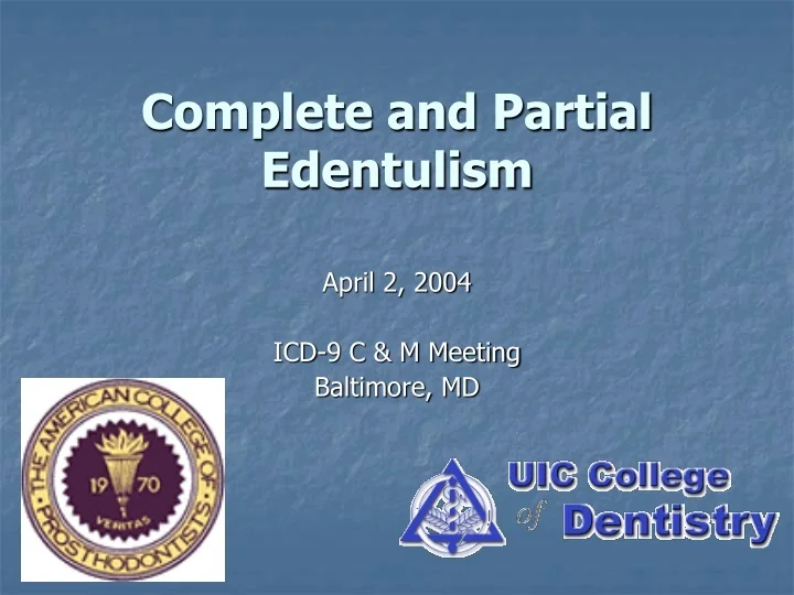 PPT - Complete and Partial Edentulism PowerPoint Presentation, free ...