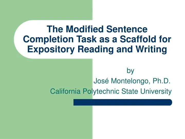 PPT - The Modified Sentence Completion Task as a Scaffold for ...