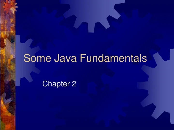 PPT - Some Java Fundamentals PowerPoint Presentation, free download ...