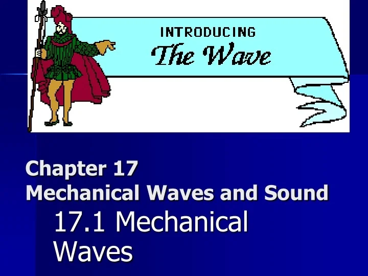 PPT - Chapter 17 Mechanical Waves and Sound PowerPoint Presentation, free download - ID:9311957