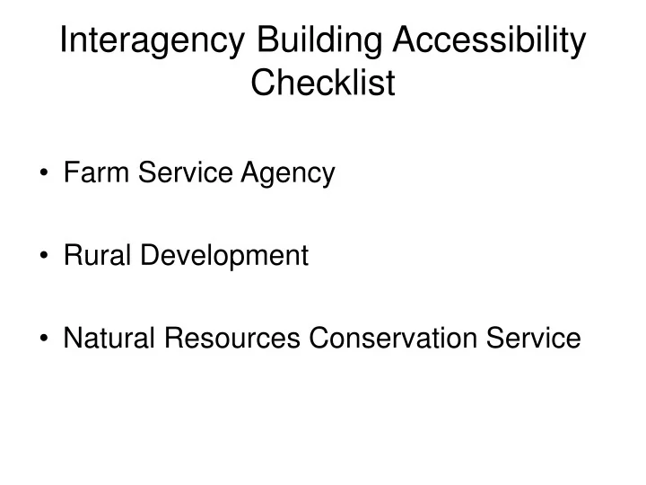 PPT - Interagency Building Accessibility Checklist PowerPoint ...