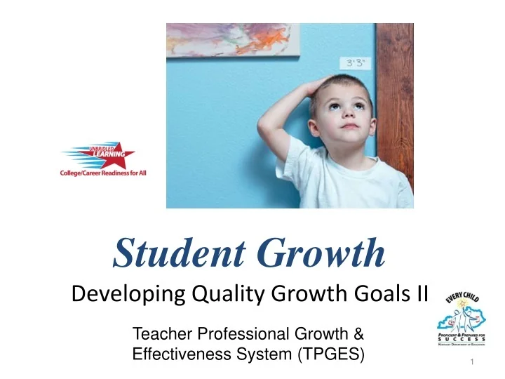 PPT - Student Growth Developing Quality Growth Goals II PowerPoint ...