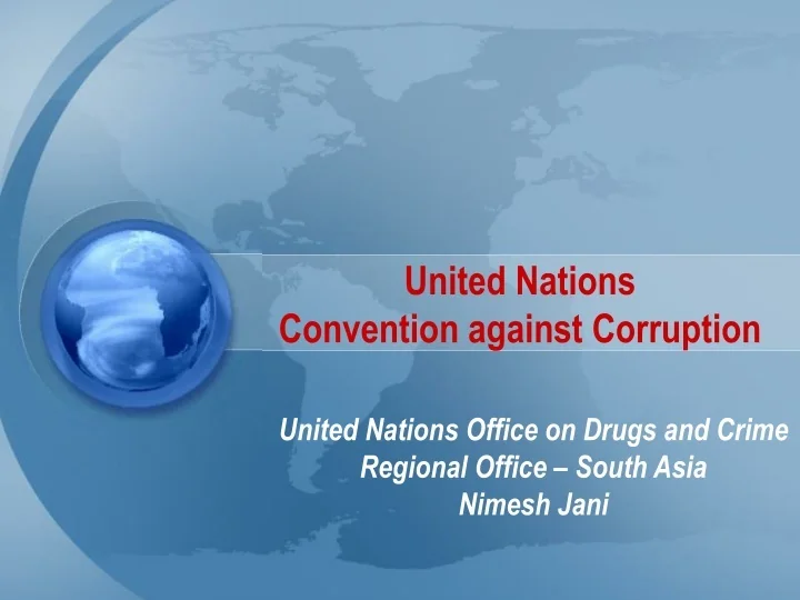 PPT - United Nations Convention against Corruption PowerPoint ...